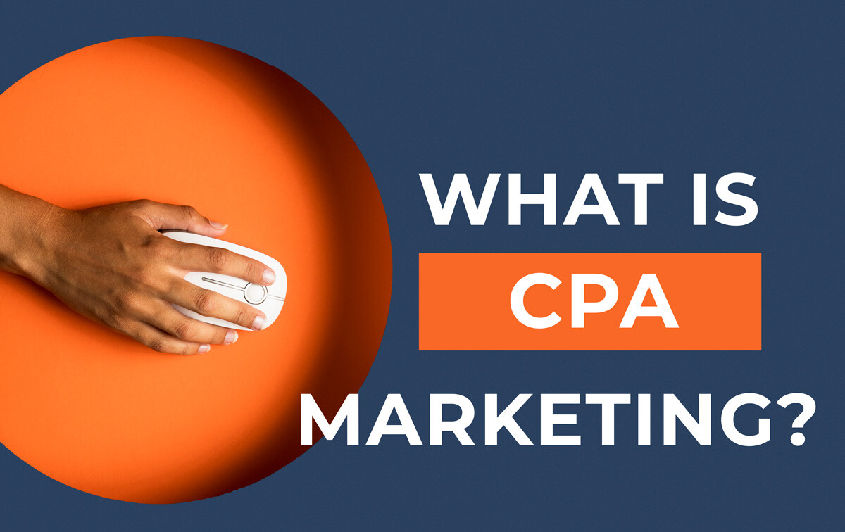 What EXACTLY Is CPA Marketing Make Money As A Beginner
